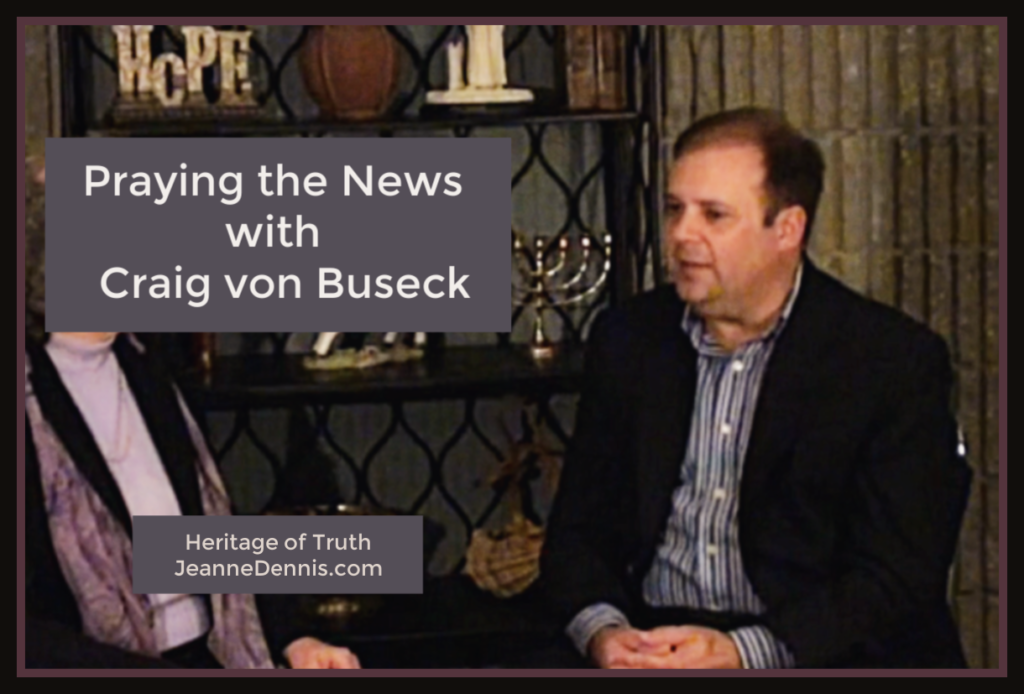 Praying the News - Jeanne Dennis - Heritage of Truth