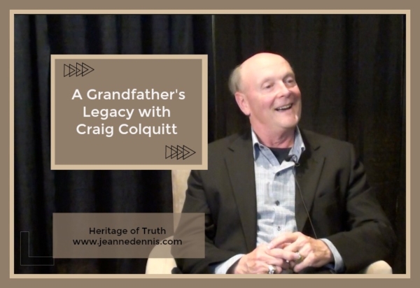 A Grandfather's Legacy - Jeanne Dennis - Heritage of Truth