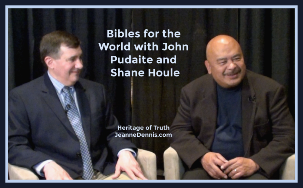 Bibles for the World with John Pudaite and Shane Houle - Jeanne Dennis ...